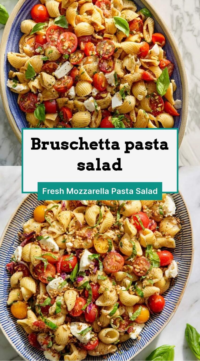 Bruschetta pasta salad